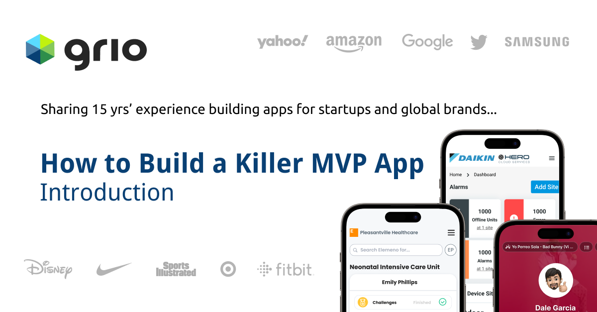 How to Build a Killer MVP App: Introduction - Grio Blog